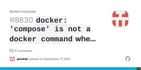 `docker Compose Is Not A Docker Command` When Installing Using