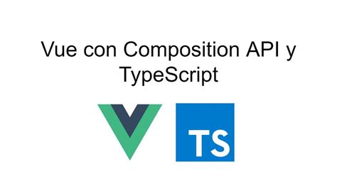 vue con composition api y typescript youtube