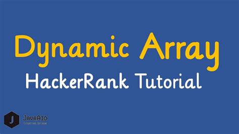 dynamic array hackerrank solution data structures arrays youtube