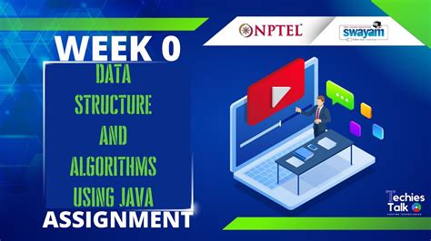 data structure and algorithms using java nptel week 0 quiz assignment