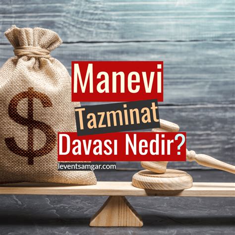 Manevi Tazminat 2023 Güncel Avukat Levent Samgar