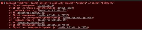 uncaught typeerror cannot assign to read only property exports of