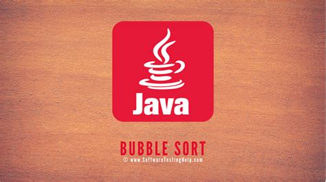 bubble sort in java java sorting algorithms and code examples