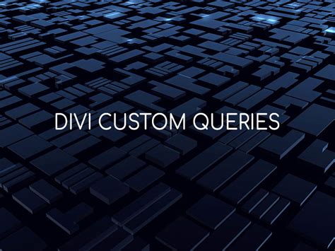 divi custom queries divi plugins