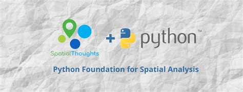 python foundation for spatial analysis spatial thoughts