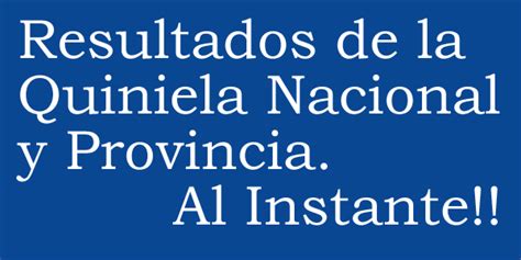 Quiniela En Vivo Resultados De La Nacional Y De La Provincia De Ayer