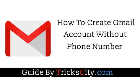 How To Create Gmail Account Without Phone Number Verification