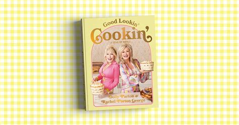 Dolly Parton To Release Good Lookin Cookin With Sister Rachel