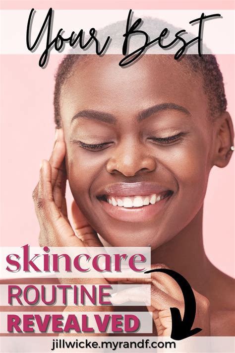 Come Up With The Best Skincare Routine Based On Your Skin Type Here