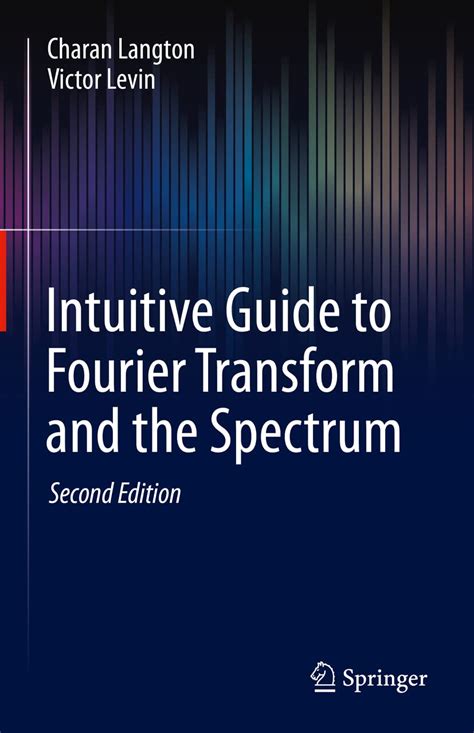 Intuitive Guide To Fourier Transform And The Spectrum Uk