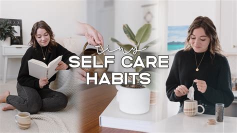 7 Tiny Ways To Take Better Care Of Yourself In 2023 Self Care Habits