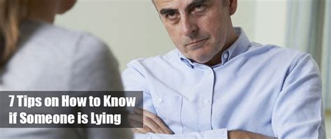 7 Tips On How To Know If Someone Is Lying Haywood Hunt And Associates Inc