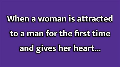 When A Woman Is Attracted To A Man Psychological Facts That People