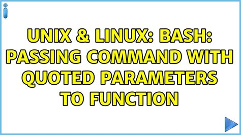 unix and linux bash passing command with quoted parameters to function