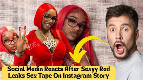 Social Media Reacts After Sexyy Red Leaks Sex Tape On Instagram Story