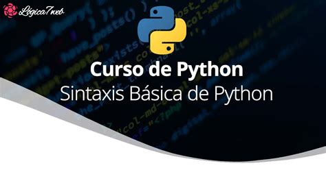 sintaxis básica de python 2022 logica7web