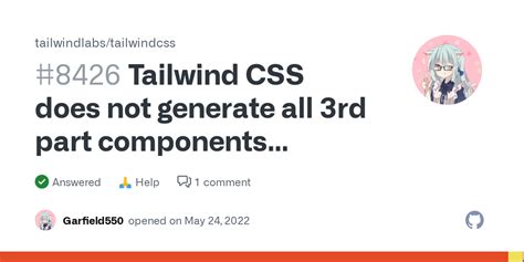 tailwind css does not generate all 3rd part components classes