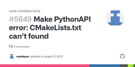 make pythonapi error cmakelists txt can t found · issue 5649 · carla