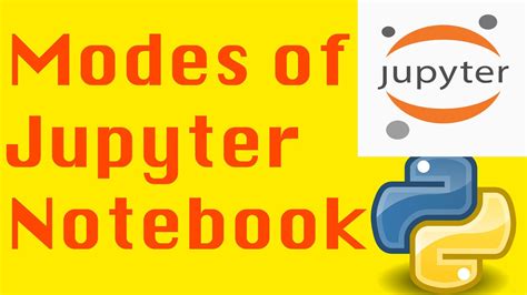 different modes of jupyter notebook edit mode and command mode of