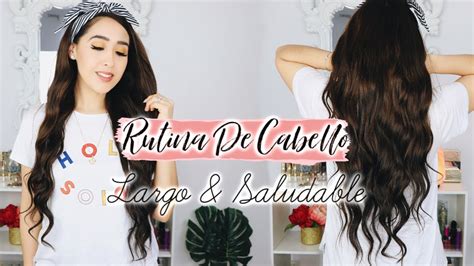 Mi Rutina De Cabello 🌸 Tips Cabello Largo Y Saludable 💖