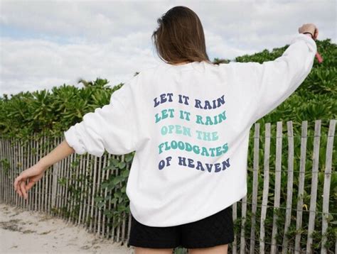 Let It Rain Open The Floodgates Of Heaven Shirt Christian Etsy