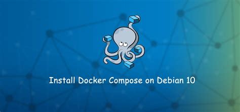 How To Install Docker Compose On Rhel Almalinux Rocky