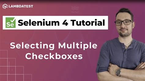 how to select multiple checkboxes in selenium webdriver selenium 4