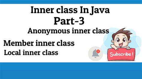 anonymous inner class in java inner class in java explained by stay