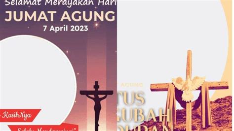 10 Link Twibbon Ucapan Selamat Jumat Agung 2023 Wafat Isa Almasih