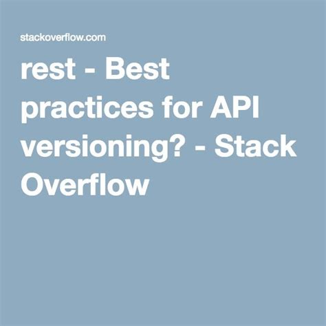 rest best practices for api versioning stack overflow best