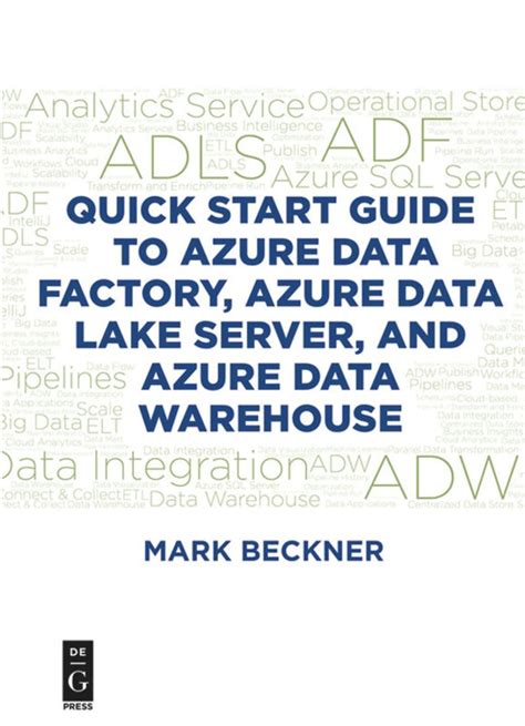 quick start guide to azure data factory azure data lake server and