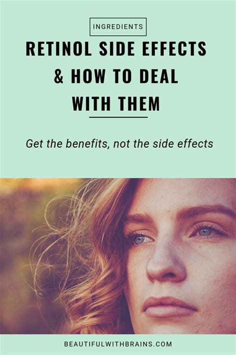 Retinol Side Effects And How To Deal With Them Beautiful With Brains