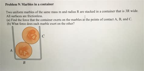 solved two uniform marbles of the same mass m and radius r