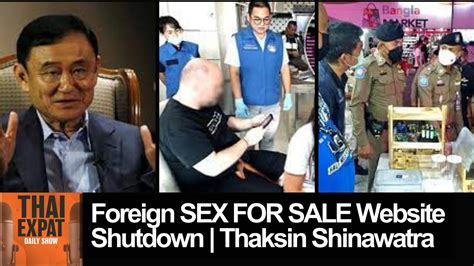 Thailand News Foreign Owned Sex Website Shutdown Thaksin Shinawatra