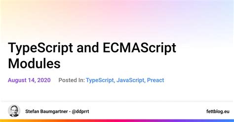 typescript and ecmascript modules