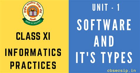 software purpose and types class 11 informatics practices cbse cs