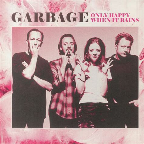 Garbage Only Happy When It Rains Rare Radio Broadcasts Vinyl At Juno