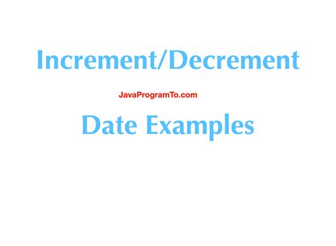 how to add days to current date in java 8 increment decrement date