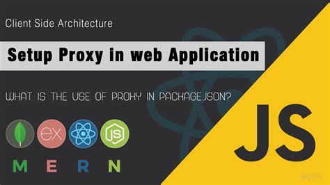 how to configure a proxy in react client side architecture mern