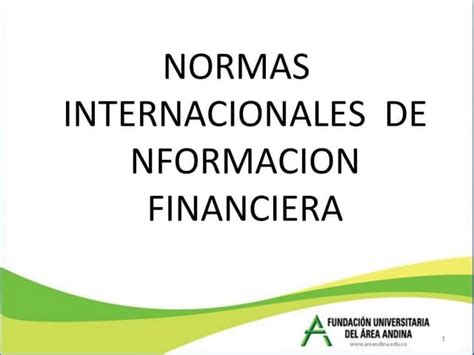 Normas Internacionales De Información Financiera Ppt