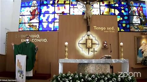 Santa Misa 7am Domingo 24 De Octubre 2021 Xxx Semana Del Tiempo