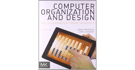 Computer Organization And Design Mips Edition The Hardware Software