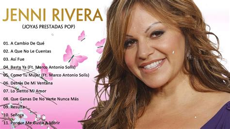 Jenni Rivera Joyas Prestadas Pop Álbum Completo Youtube