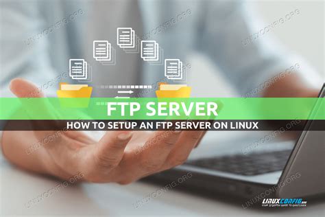 setup ftp server on linux linux tutorials learn linux configuration