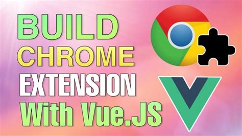 create a chrome extension with vue js codechit
