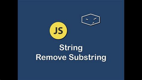 string remove substring in javascript youtube