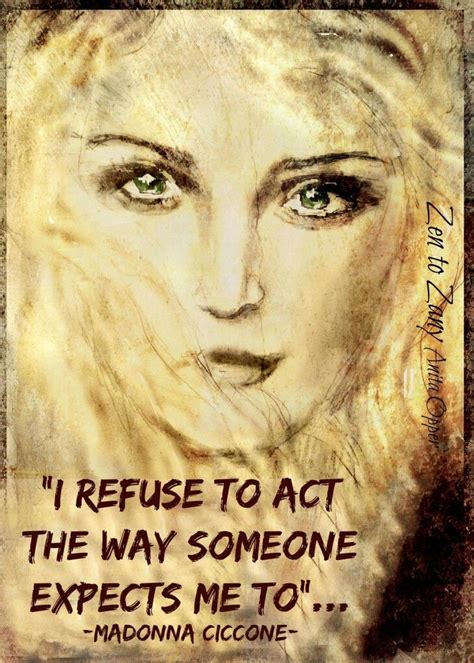 A Womans Face With The Words I Refuse To Act The Way Someone Expect Me To