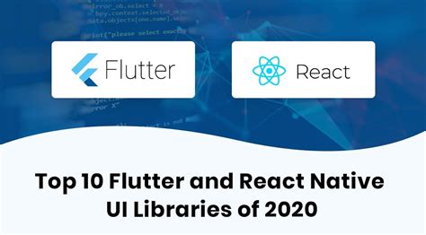 top 10 flutter and react native ui libraries of 2020