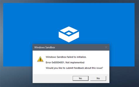 windows sandbox failed to initialize error 0x80004001 not implemented