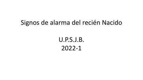 Signos De Alarma Del Recién Nacido Henry Maldonado Gutiérrez Udocz